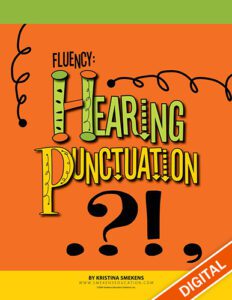 Read punctuation to increase fluency